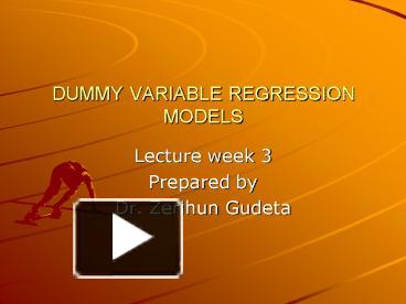 DUMMY VARIABLE REGRESSION MODELS presentation | free to view