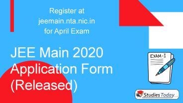 JEE Main 2020 Application Form (Released) - Register at jeemain.nta.nic ...