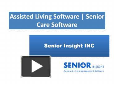 PPT – Assisted Living Software | Senior Care Software PowerPoint ...