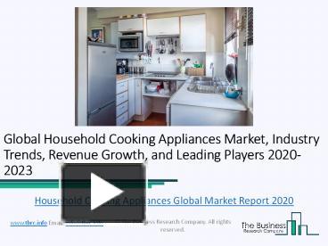 PPT – Household Cooking Appliances Global Market Report 2020 PowerPoint ...