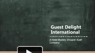 Guest Delight International - A Hotel Mystery Shopper Audit Company ...