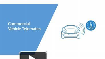 PPT – Top Commercial Vehicle Telematics Service Provider (1) PowerPoint ...