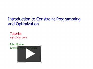 Integrating Optimization and Constraint Satisfaction presentation ...