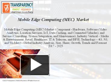 Mobile Edge Computing (MEC) Market Expected To Touch US$ 4228.3 Million ...
