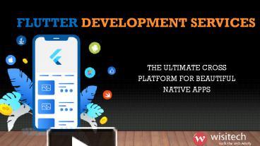 PPT – Flutter Development Services PowerPoint presentation | free to ...