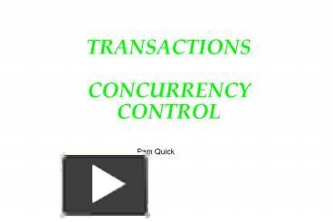 PPT – TRANSACTIONS CONCURRENCY CONTROL PowerPoint presentation | free ...