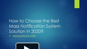How to Choose the Best Mass Notification System Solution in 2020? (1 ...