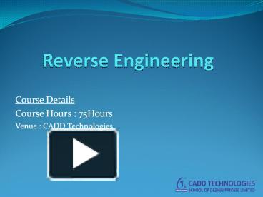 PPT – Learn Reverse Engineering in CADD Technologies | Coimbatore ...
