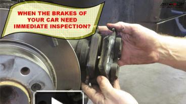 PPT – When the Brakes of your Car Need Immediate Inspection PowerPoint ...