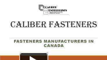PPT – Fasteners Manufacturers in Canada PowerPoint presentation | free ...