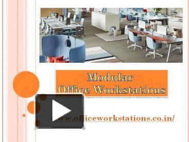 Find the Best Quality and Designer Office Workstations presentation ...