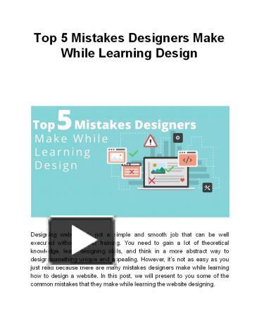 PPT – Top 5 Mistakes Designers Make While Learning Design PowerPoint ...