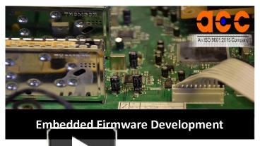 PPT – Embedded Firmware Development PowerPoint presentation | free to ...