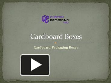 PPT – Cardboard Boxes PowerPoint presentation | free to download - id ...