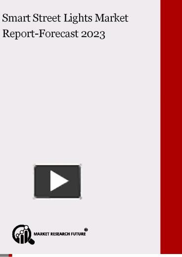 PPT – Smart Street Lights market PowerPoint presentation | free to ...