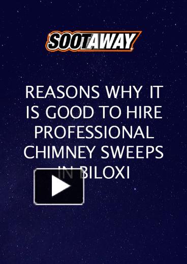 Importance of Chimney Sweeps in Biloxi, Mississippi presentation | free ...