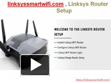 PPT – Linksys Router Setup ppt PowerPoint presentation | free to ...