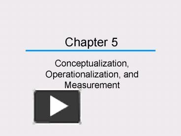 PPT – Conceptualization, Operationalization, and Measurement PowerPoint ...