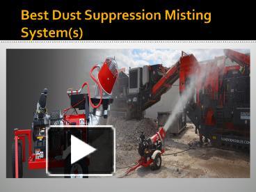 PPT – Best Dust Suppression Misting System(s) PowerPoint presentation ...