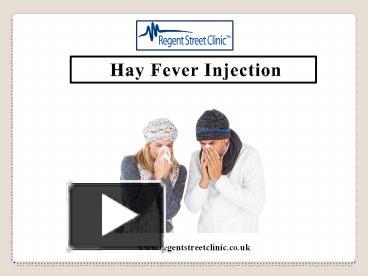 PPT – Hay Fever Injection in the UK PowerPoint presentation | free to ...