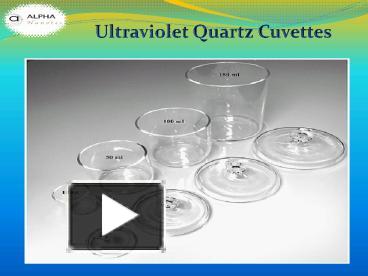 Ultraviolet Quartz Cells presentation | free to download