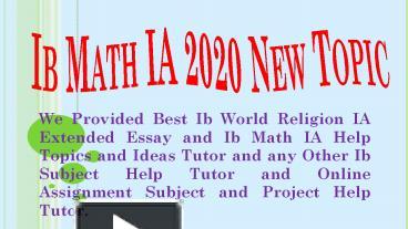 Ib Math IA 2020 New Topics presentation | free to download