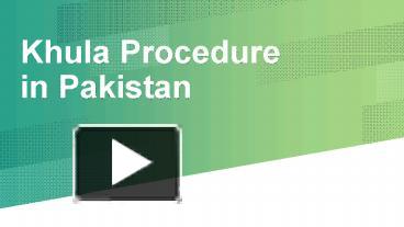 PPT – Get Know About Legal Way For Khula Procedure in Pakistan ...