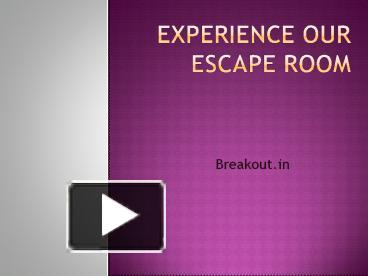 PPT – Escape Room Bangalore PowerPoint presentation | free to download ...