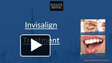 PPT – Invisalign Treatment PowerPoint presentation | free to download ...