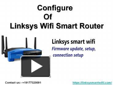PPT – Configuration Of Linksys Wifi Router PowerPoint presentation ...