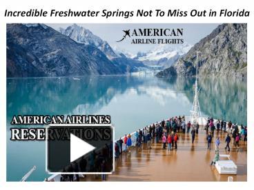 PPT – Incredible Freshwater Springs Not To Miss Out in Florida ...