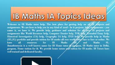 Ib Math IA Topics and Ideas Tutor presentation | free to download