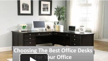 PPT – Important tips to consider when purchasing office desk material ...