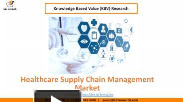 Healthcare Supply Chain Management Market size is expected to reach $3 ...