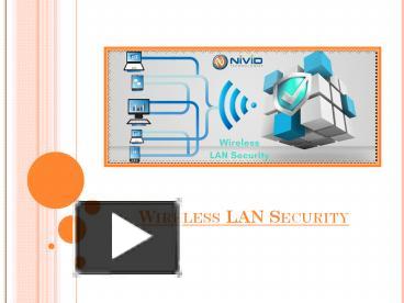 PPT – Wireless Essentials: Learn More About Wireless LAN Security ...
