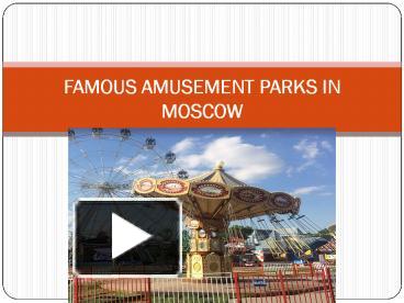 PPT – Moscow Theme Parks PowerPoint presentation | free to download ...