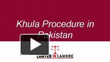 Get Know About Khula Procedure in Pakistan - Aazad Law Associates ...