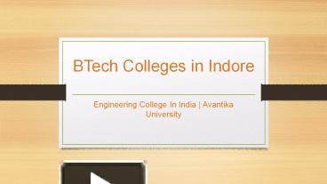 BTech Colleges in Indore - Avantika University presentation | free to ...