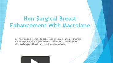 PPT – Non-Surgical Breast Enhancement With Macrolane PowerPoint ...