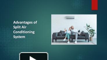 Advantages of Split Air Conditioning System presentation | free to download
