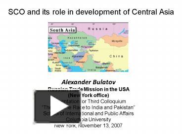 SCO and its role in development of Central Asia presentation | free to view