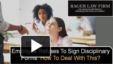 Employee Refuses To Sign Disciplinary Forms: How To Deal With This ...