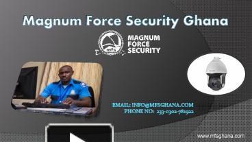 Ghana security services - 0302-781922 presentation | free to download