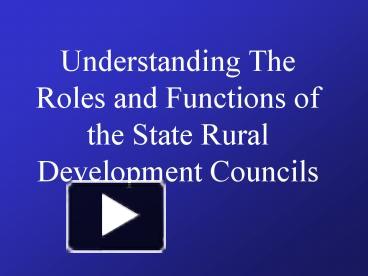 PPT – Understanding The Roles and Functions of the State Rural ...