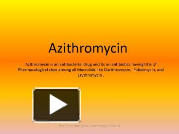 Azithromycin presentation | free to download