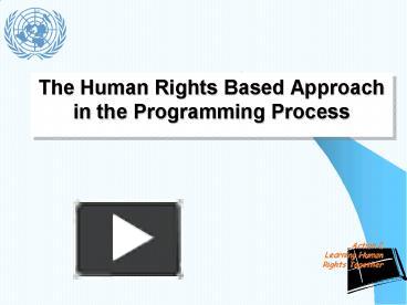 The Human Rights Based Approach in the Programming Process presentation ...