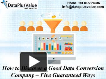 PPT – Data Conversion Outsourcing Offers More Advantages PowerPoint ...