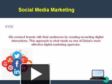 PPT – Social Media Marketing - EVOX PowerPoint presentation | free to ...