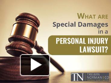 PPT – Special Damages in a Personal Injury Lawsuit - Personal Injury ...
