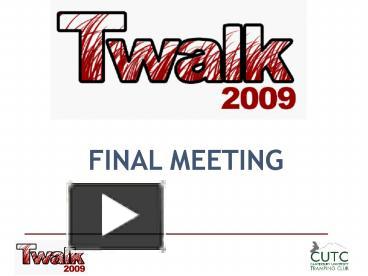 PPT – FINAL MEETING PowerPoint presentation | free to view - id: 90094 ...